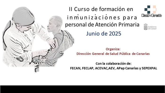 II Edición del Curso de Formación en Inmunizaciones para personal de Atención Primaria. Junio ...